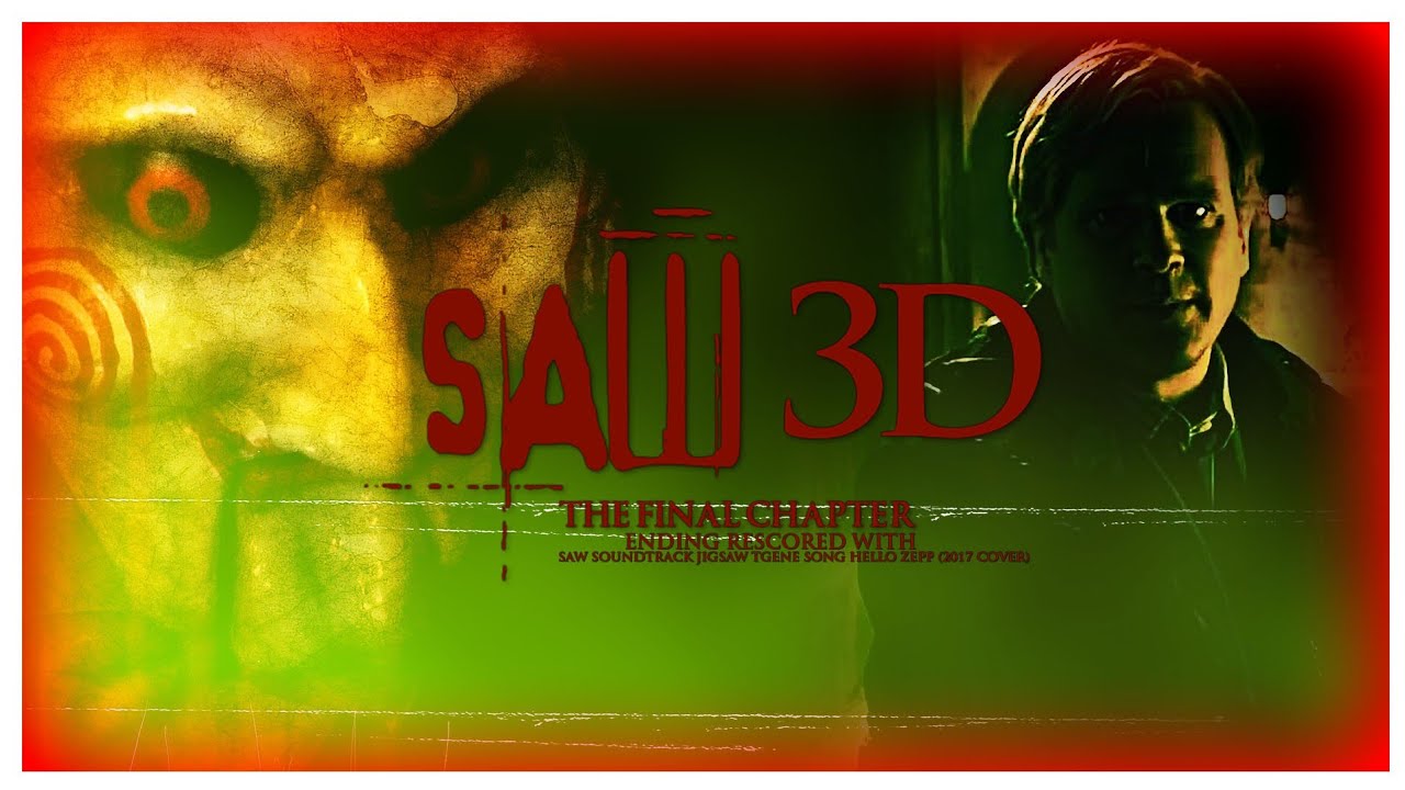 Saw 3D (2010) Ending Rescored With Saw Soundtrack Jigsaw Theme Song Helllo Zepp 2017 Cover - YouTube