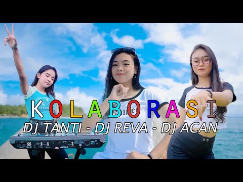DJ VIRAL KOLABORASI DJ ACAN-DJ REVA & DJ TANTI IS THE BEAST TERBARU 2022