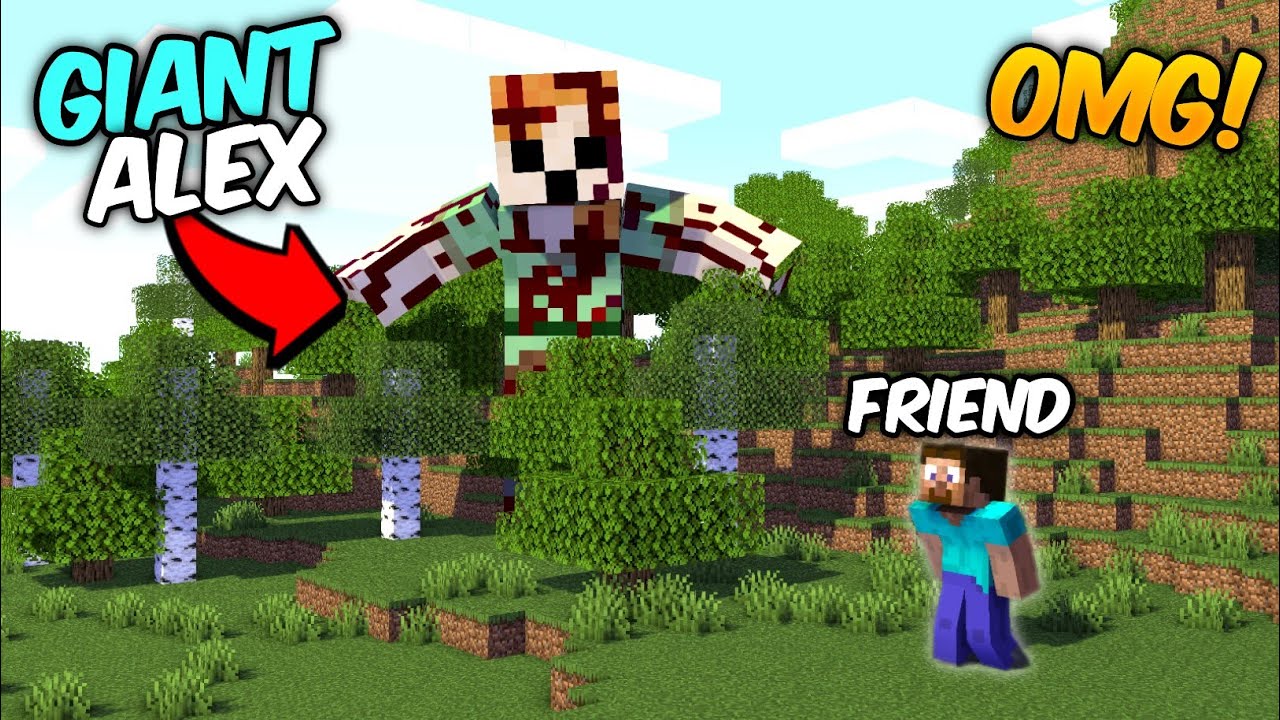 I Scared My Friend as GIANT ALEX in Minecraft! - YouTube