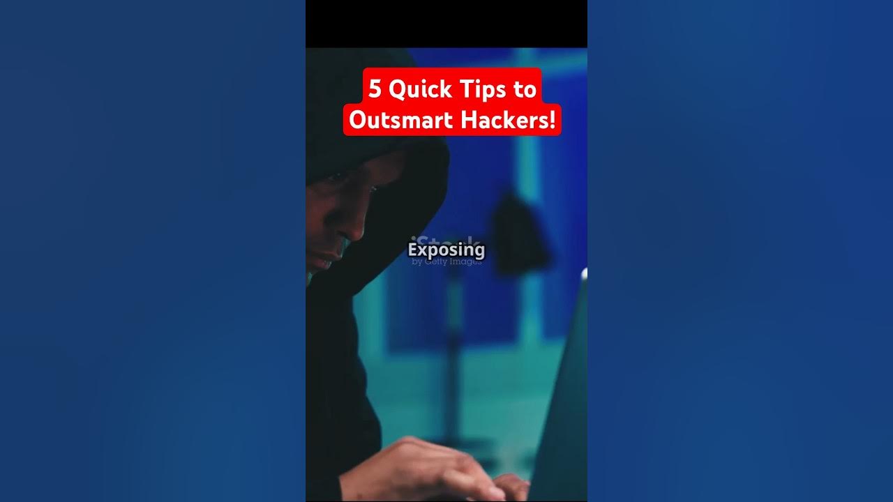 5 Quick Tips to Outsmart Hackers! - YouTube