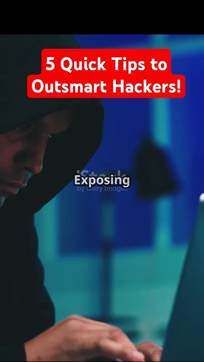 5 Quick Tips to Outsmart Hackers! - YouTube