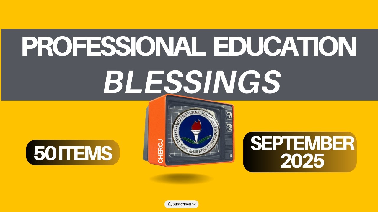 September 2025 Blessings | Professional Education (50-items) - YouTube