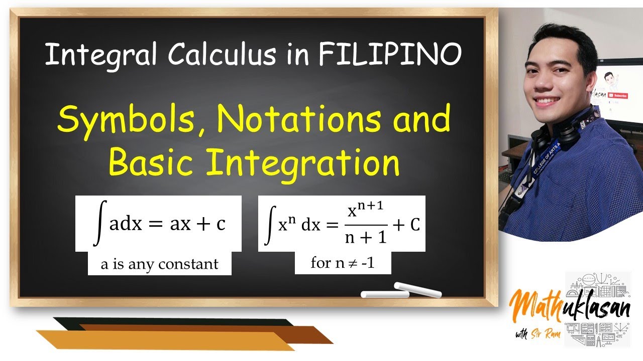 Basic Integration, Notations & Symbols | Integral Calculus in Filipino ...