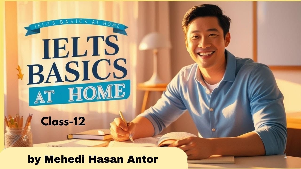 IELTS Basics at home. Class-12.IELTS List of Headings-2. By Mehedi ...