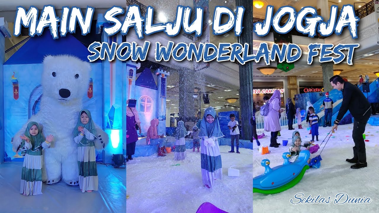 Main Salju di Snow Wonderland | Seleman City Hall 🔴 Wisata & Wahana ...