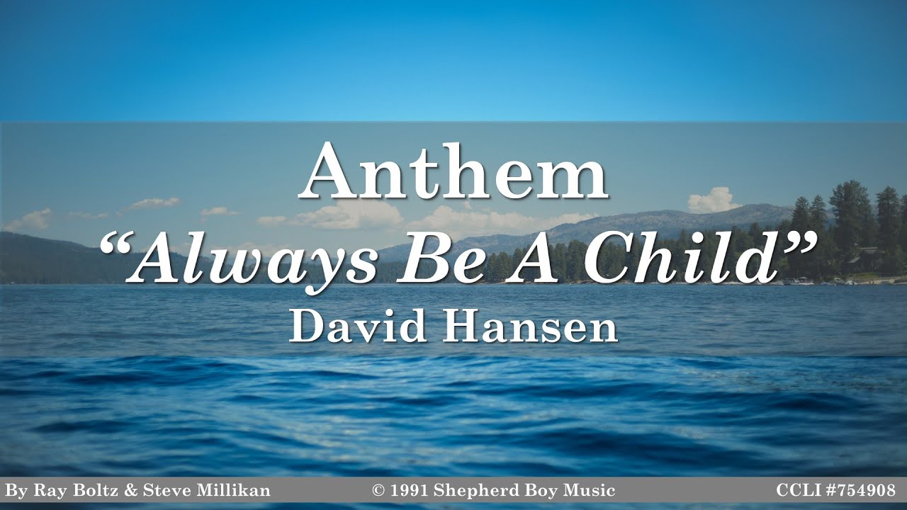 2022 09 04 Always Be A Child - YouTube