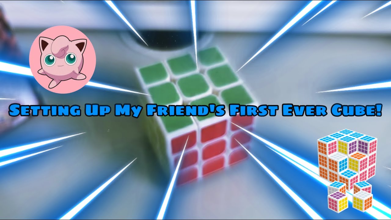 Setting up my friend’s first ever cube! - YouTube