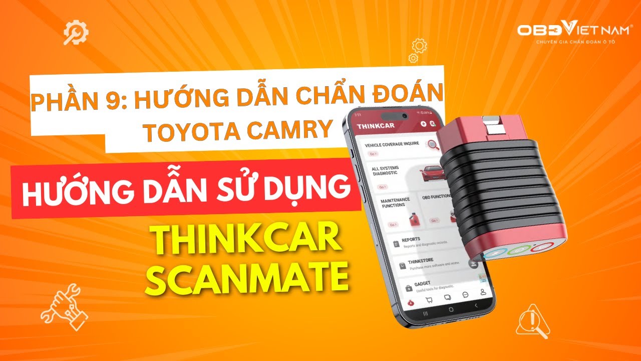 Phần 9: Chẩn đoán đọc lỗi Toyota Camry | Hướng dẫn sử dụng Thinkcar Scanmate - YouTube