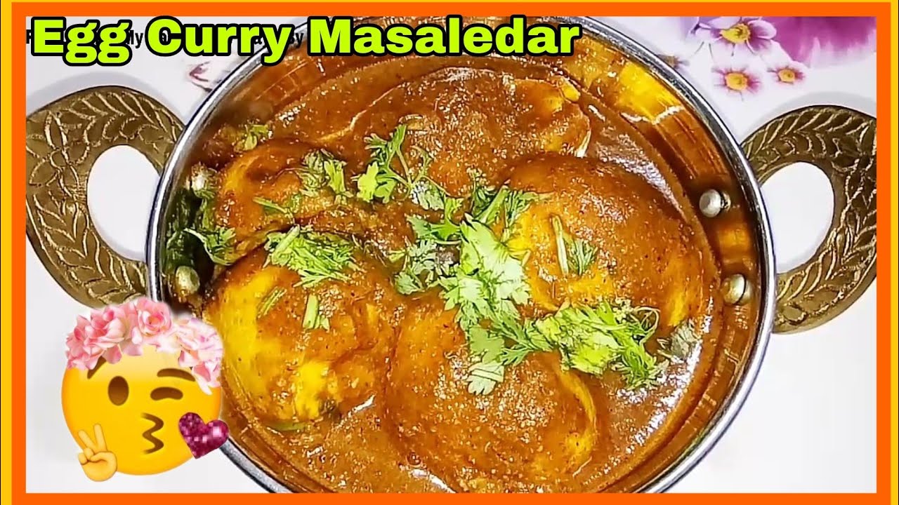 Egg Curry Masaledar Recipe - मसालेदार अन्डा करी रेसिपी - YouTube