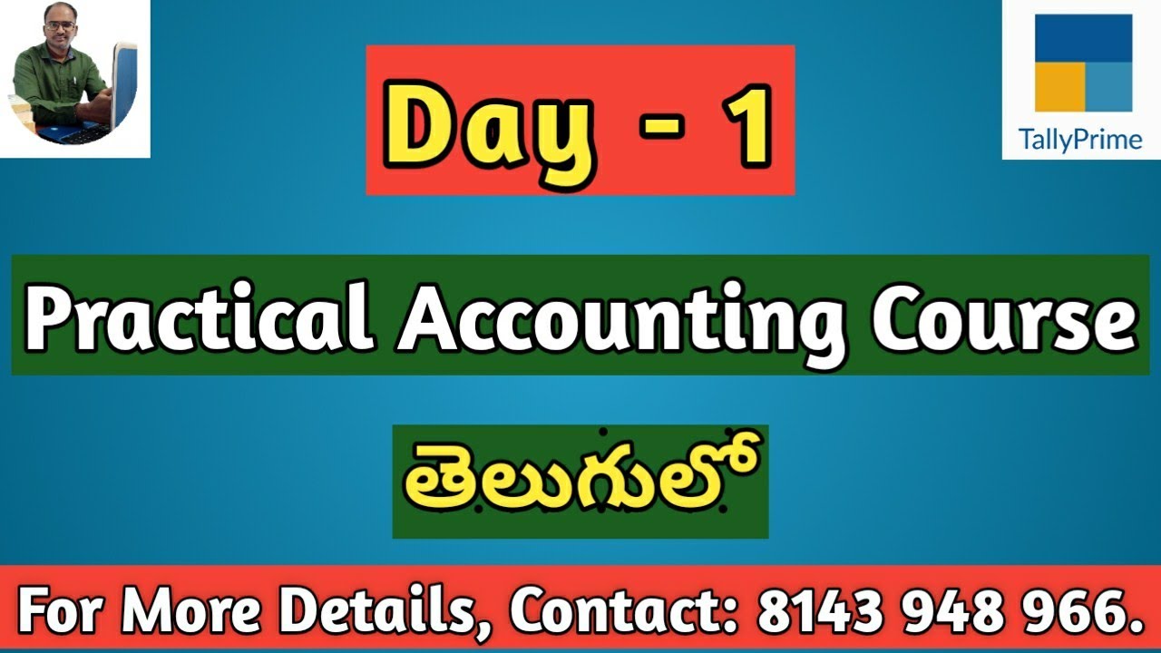 Day - 1: Practical Accounting Course || Live Classes in తెలుగు ...