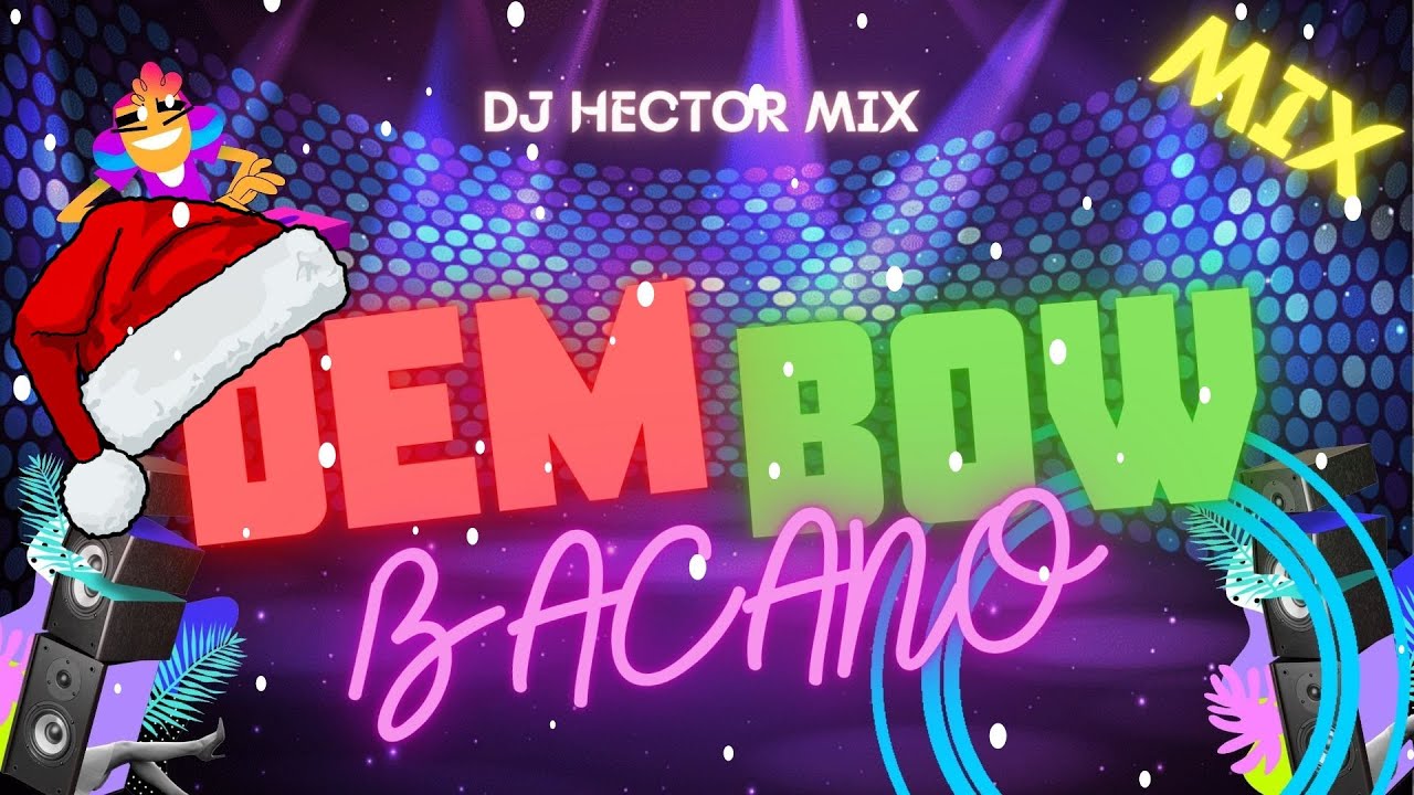 💥MIX NAVIDEÑO🎄(LOS DEMBOW MAS PEGADO DEL 2022) DJ HECTOR MIX🎅🏽 - YouTube