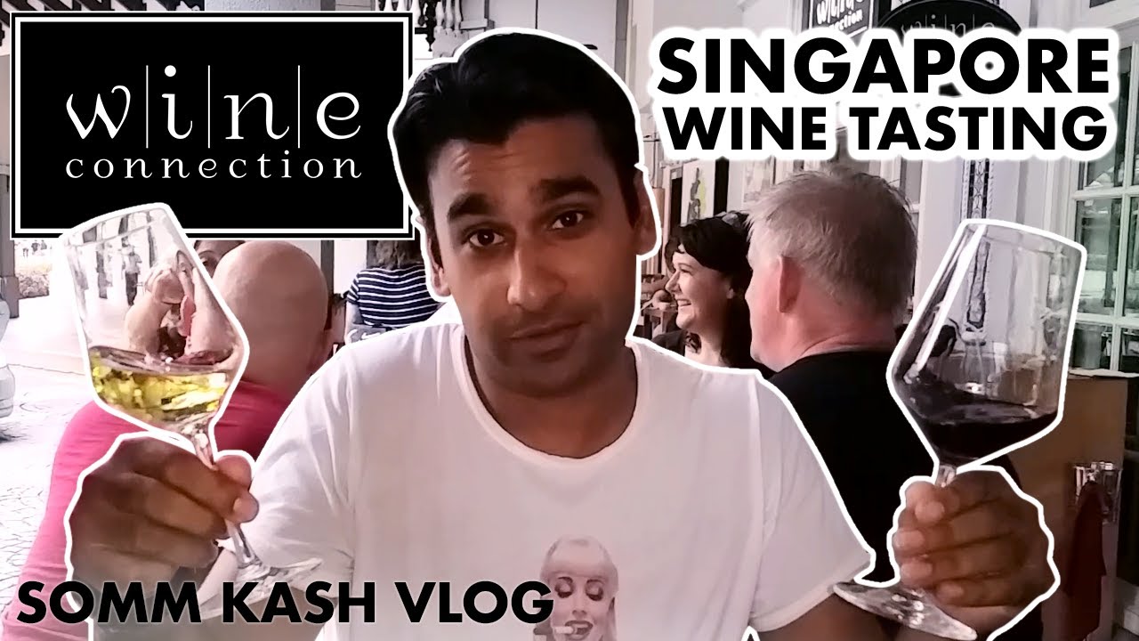 The Wine Connection Singapore! A Somm Kash Vlog - YouTube