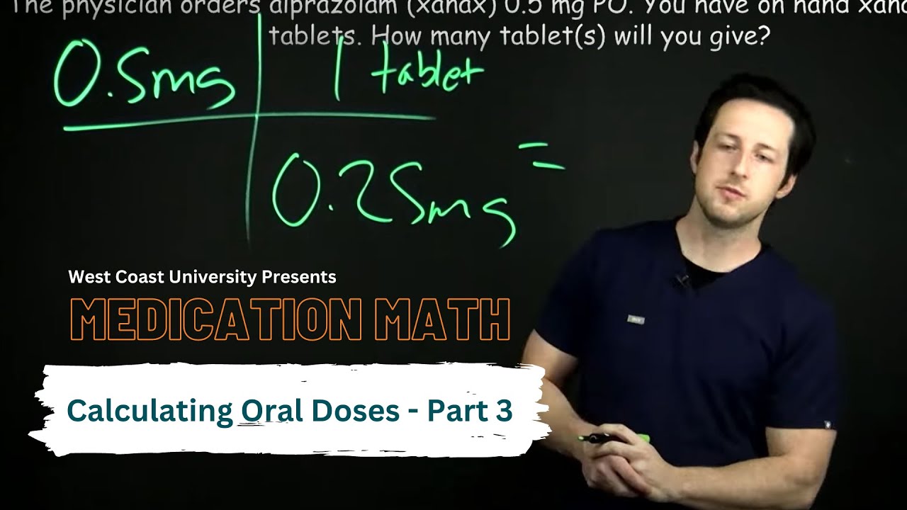 WCU Medication Math Problem #3 - Calculating Oral Medication Doses ...