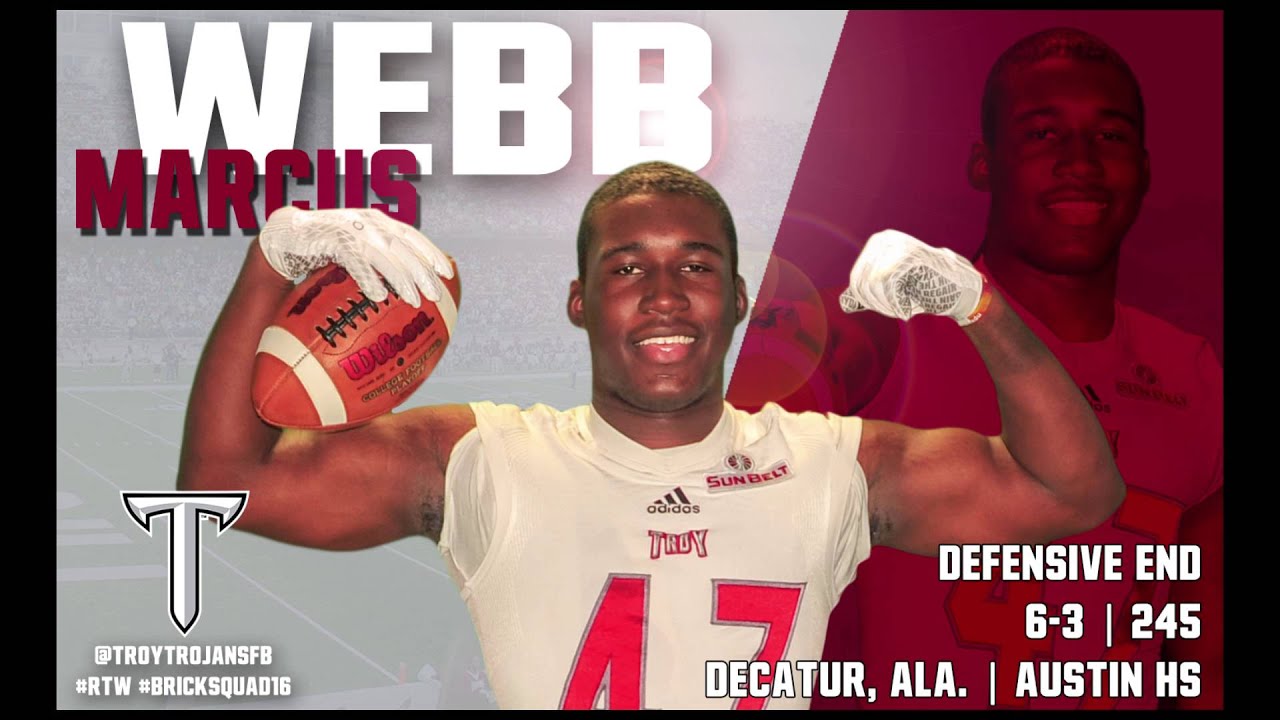 2016 Troy Football Signing Class - DE Marcus Webb (Austin HS) - YouTube