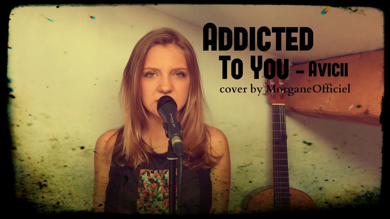 Avicii - Addicted To You (cover en live by Morgane) ~ 13 ans - YouTube