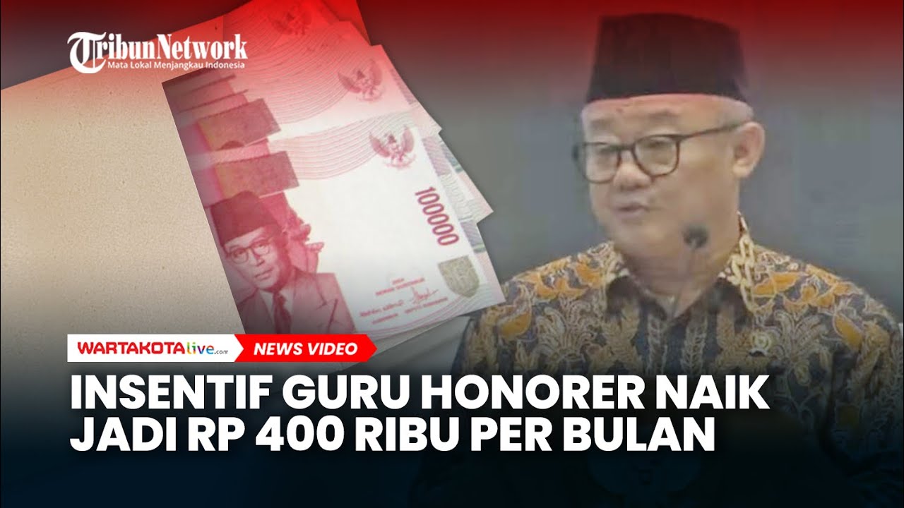 Mendikdasmen Umumkan Insentif Guru Honorer Naik Jadi Rp 400 Ribu per ...