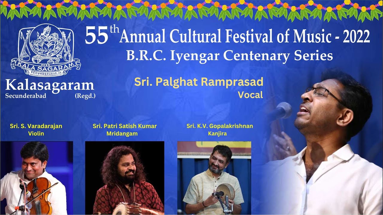 Kalasagaram 55th Annual Cultural Festival of Music - 2022 | Sri Palghat ...