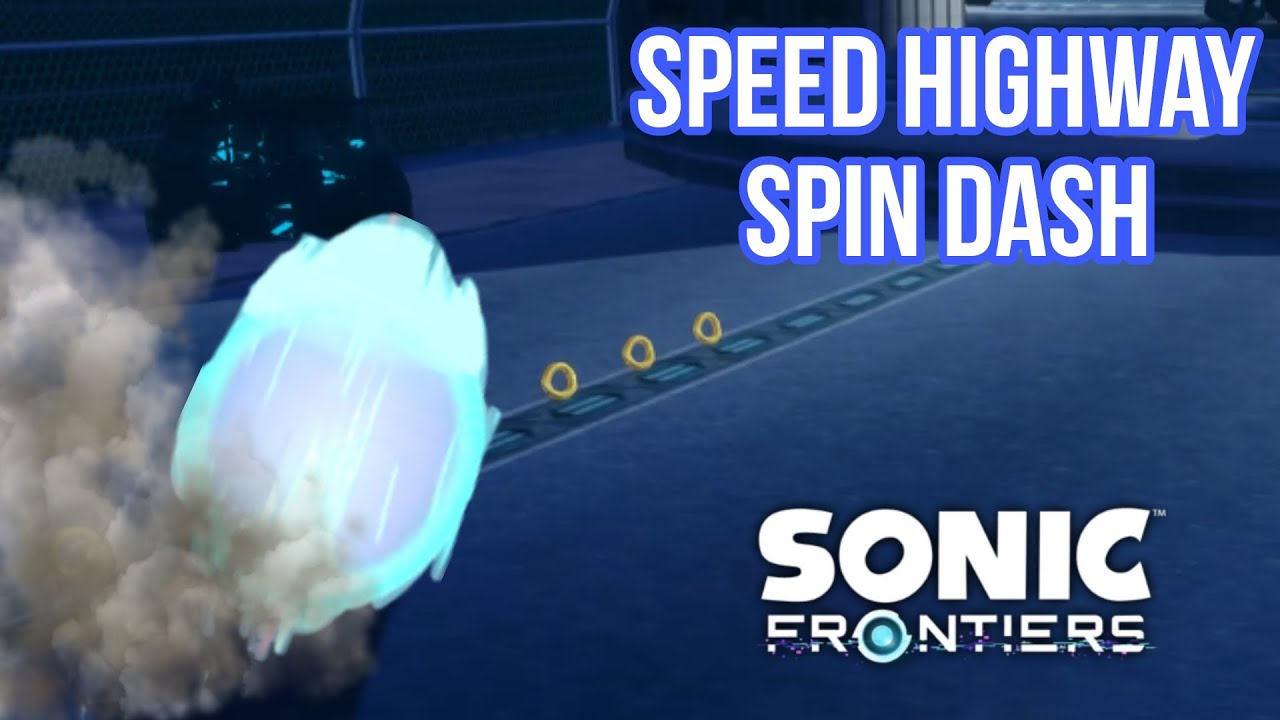Sonic Frontiers(PC) Spin Dash Run Speed Highway Stage Mod - YouTube