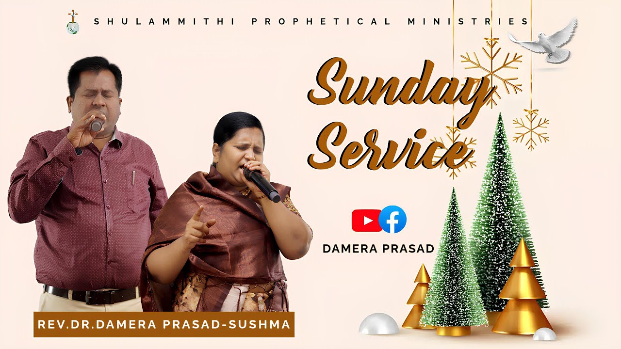 SUNDAY SERVICE LIVE || Rev.Dr.Damera Prasad || 07-12-2025 - YouTube