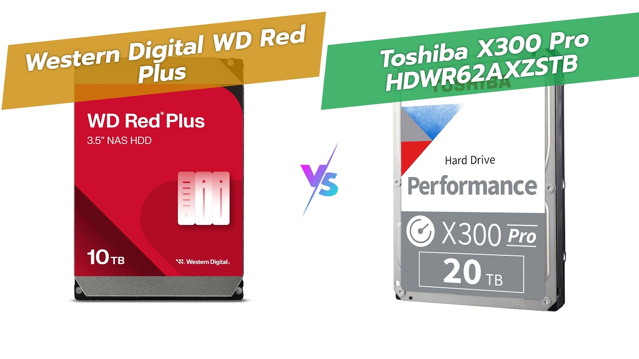 WD Red Plus 10TB vs Toshiba X300 Pro 20TB: NAS & Creative Pro HDD ...