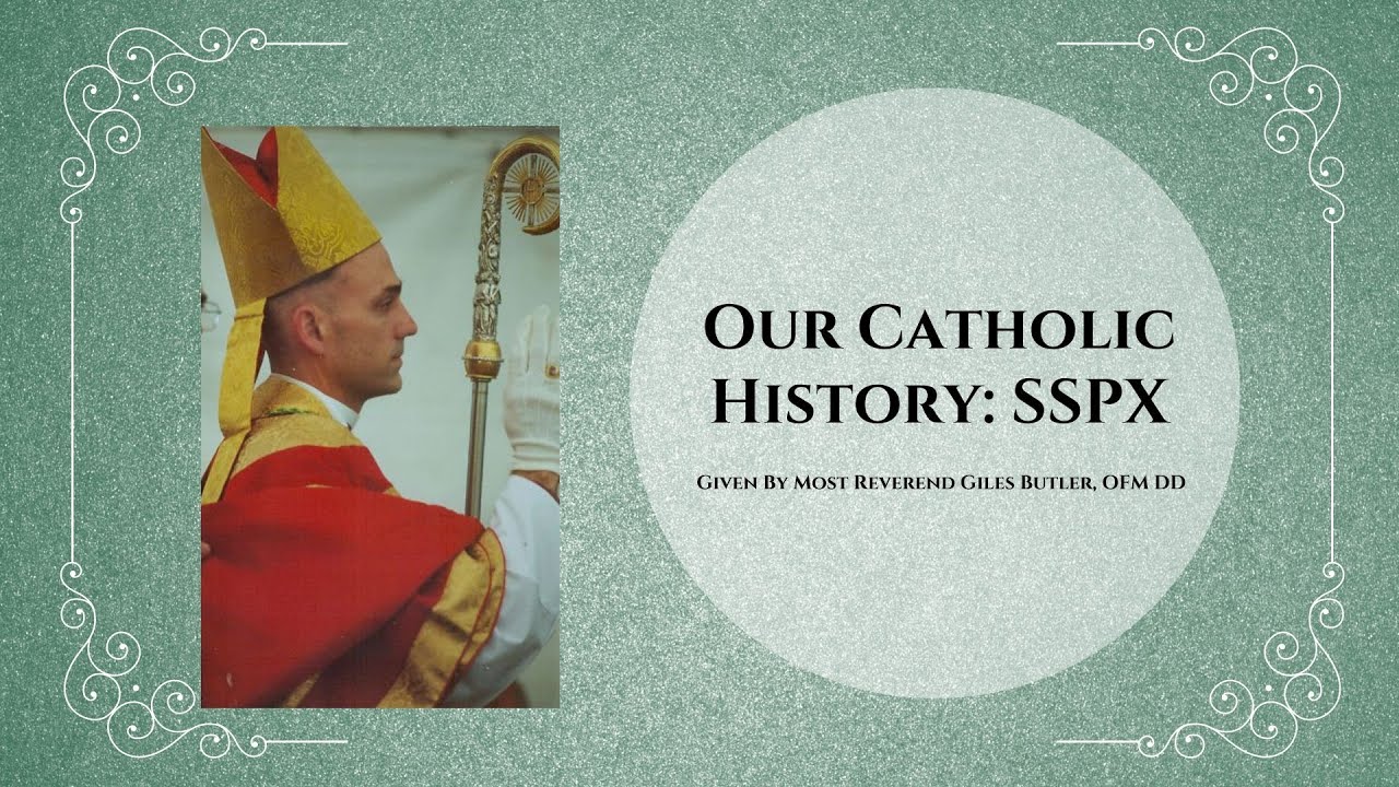 Our Catholic History: SSPX - YouTube