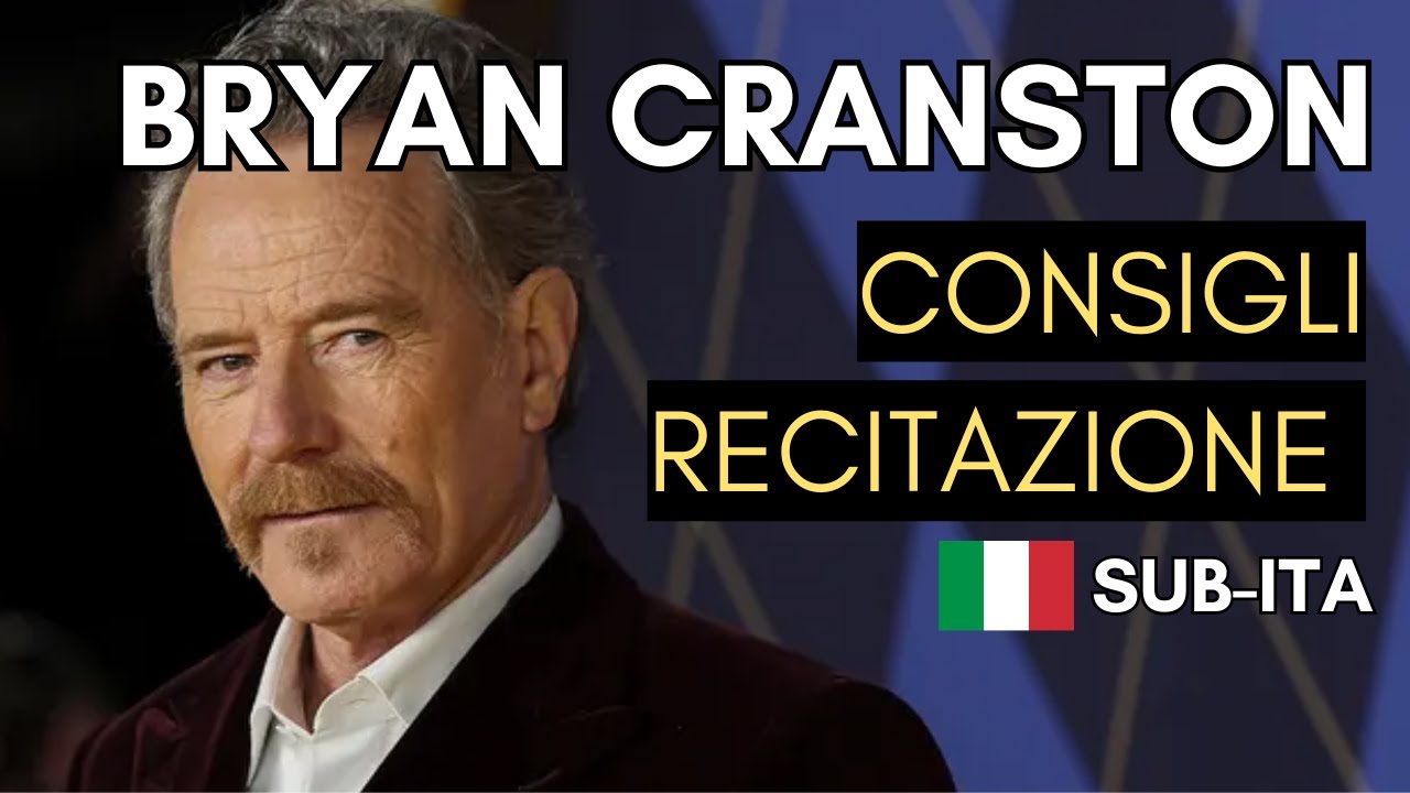 BRYAN CRANSTON : CONSIGLI AI GIOVANI ASPIRANTI ATTORI intervista podcast SUB ITA - YouTube