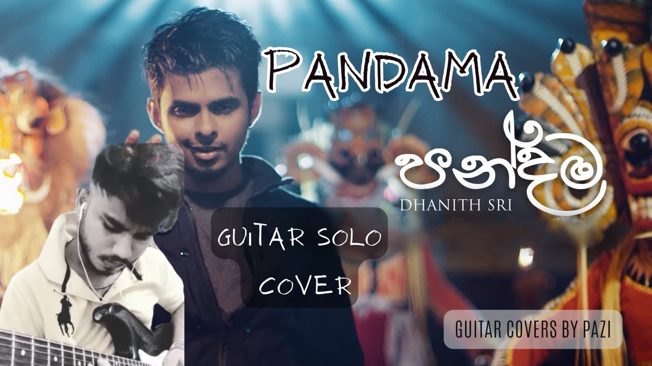 Pandama Guitar Solo Cover (පන්දම) - YouTube
