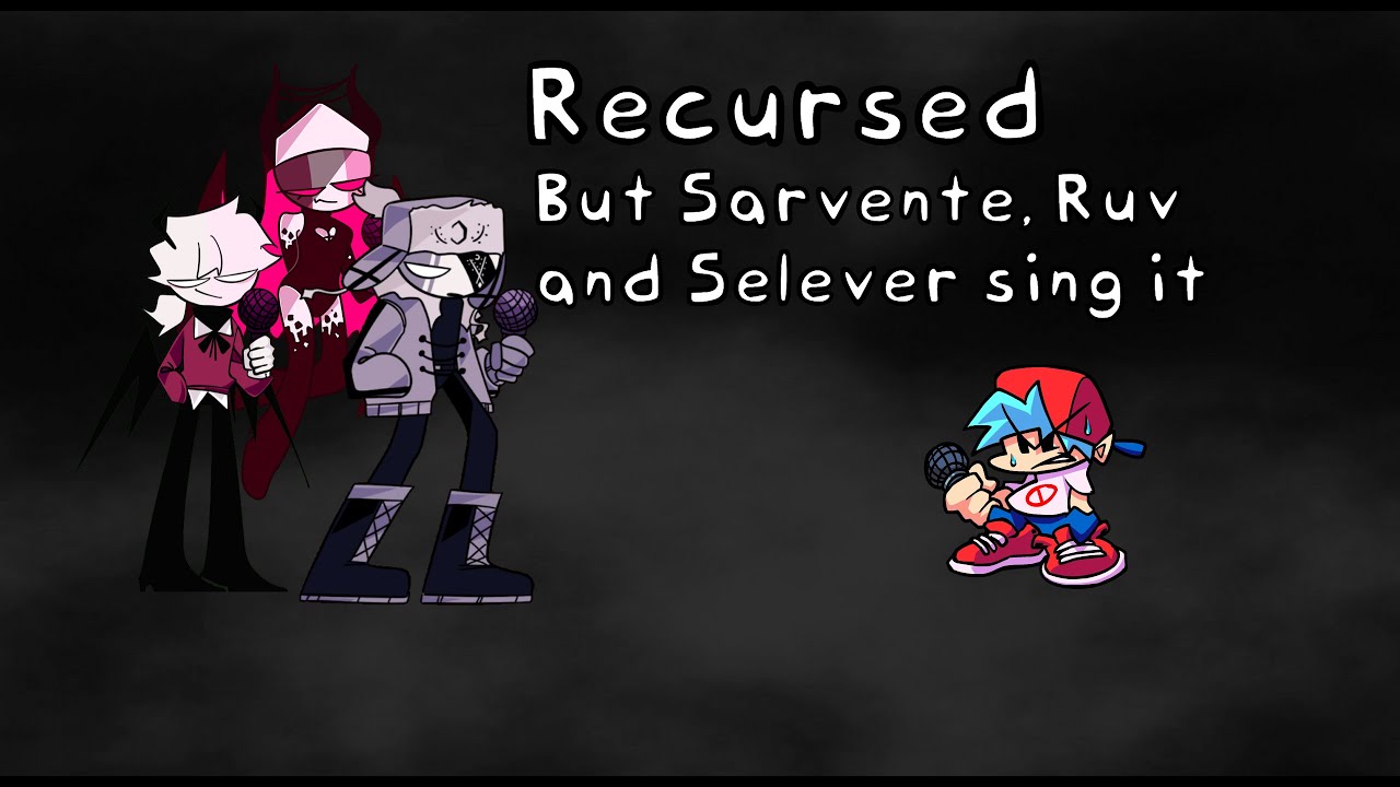 Recursed but Sarvente, Ruv and Selever sing it (fnf dave and bambi ...