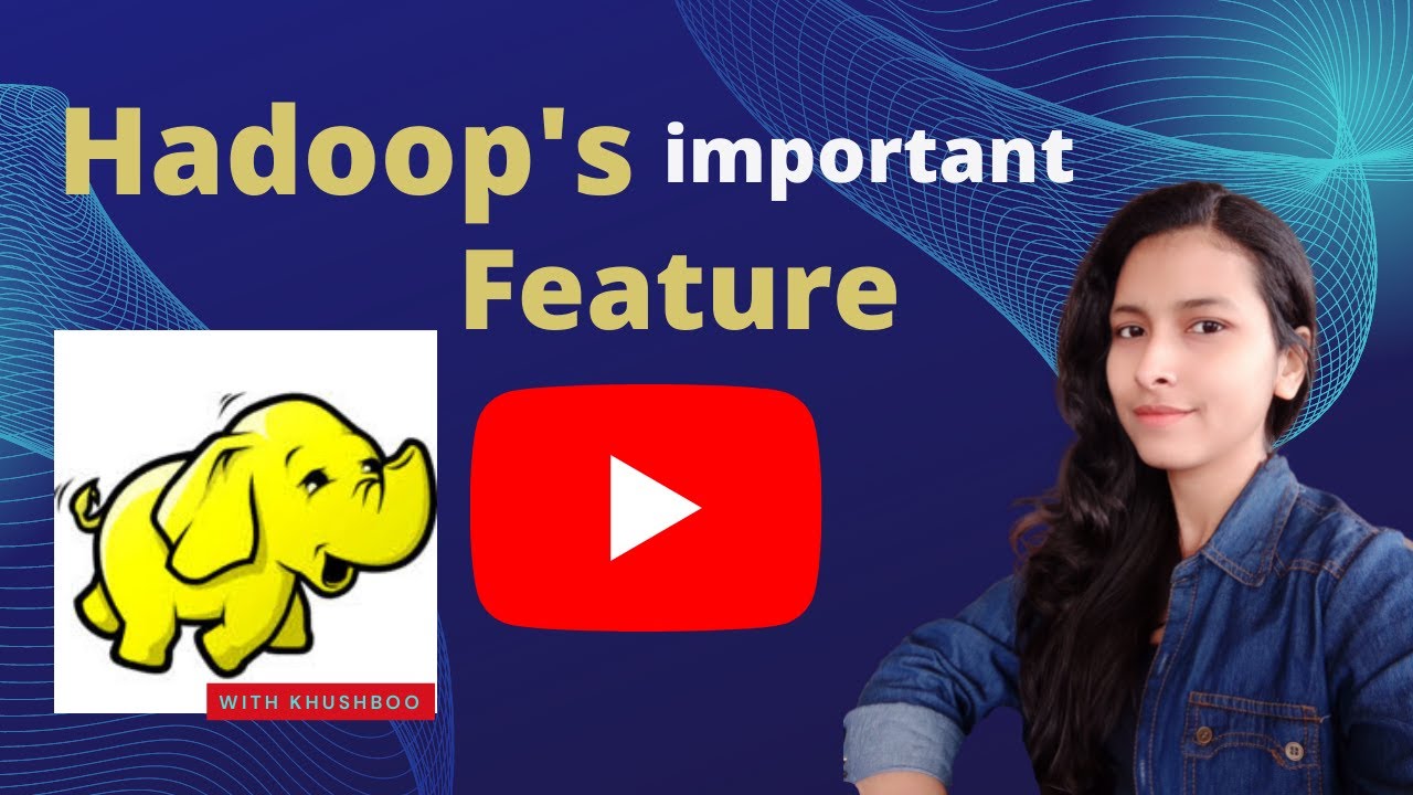Features of Hadoop - YouTube