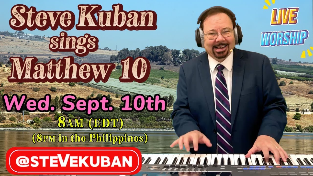Steve sings Matthew 10 (Sent Out)—I have Decided to Follow Jesus, One ...