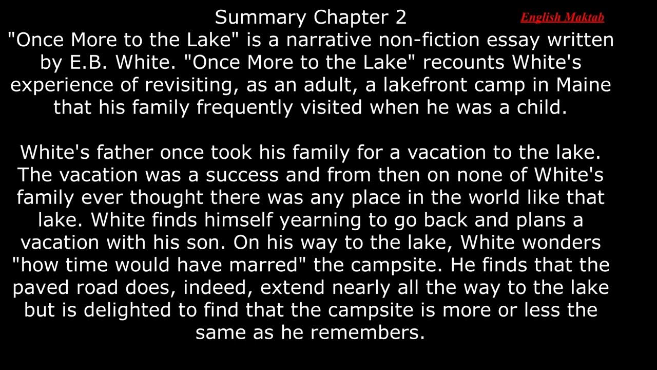 Summary Chapter 2 Once More to the Lake - YouTube