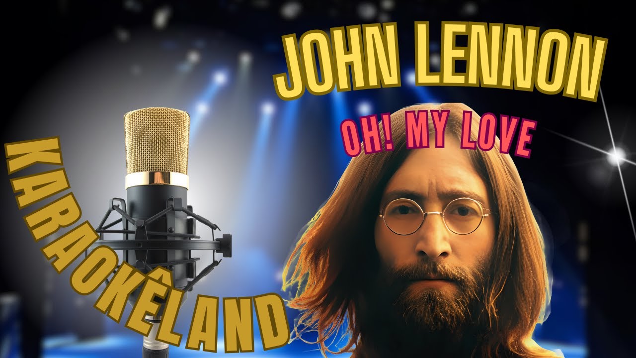 John Lennon - Oh! MY Love - YouTube