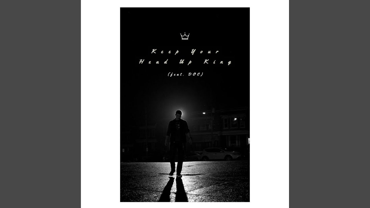 Keep Your Head Up King (feat. D.O.C) - YouTube