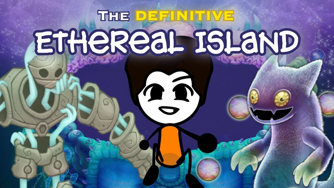The DEFINITIVE Ethereal Island (Monculus Update) - YouTube