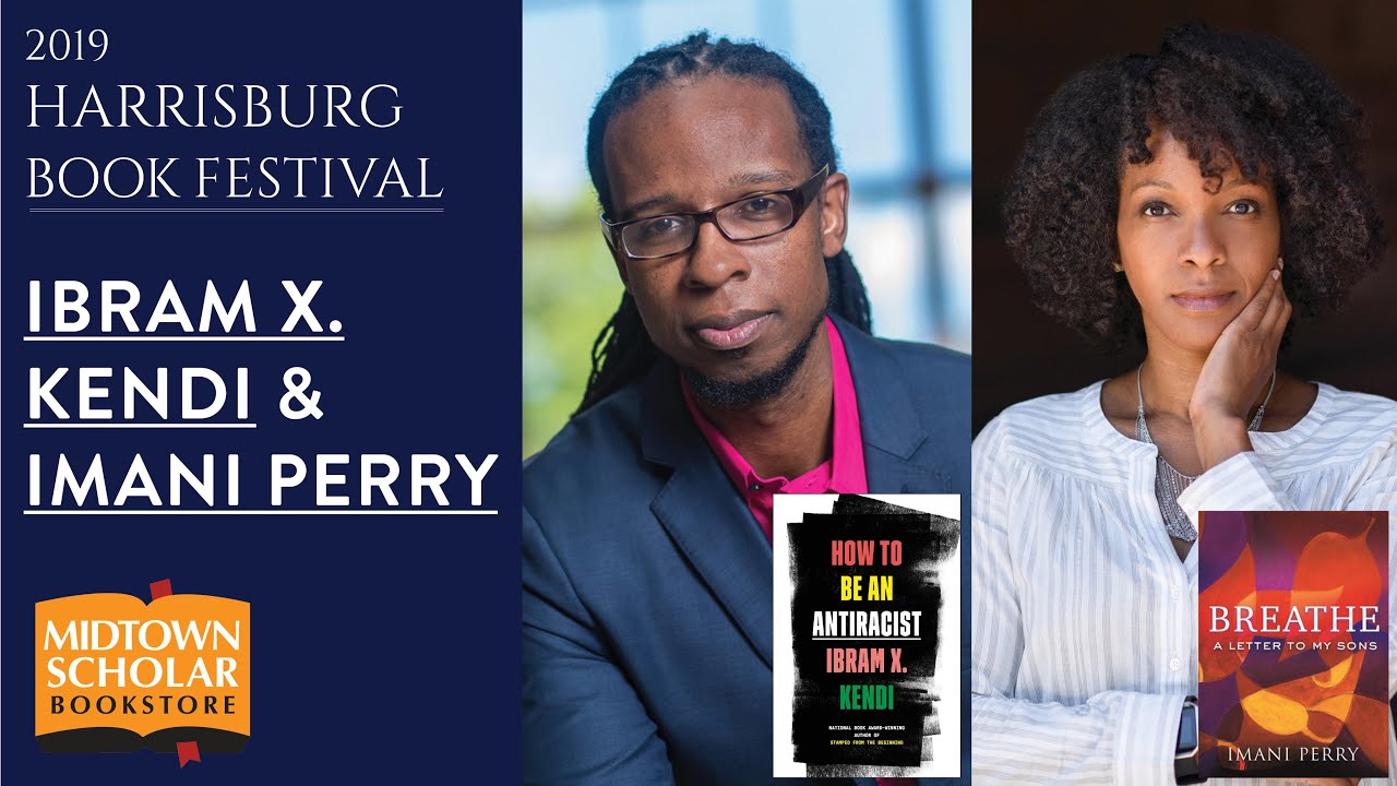 IBRAM X. KENDI and IMANI PERRY on Racial Justice in America | 2019 ...