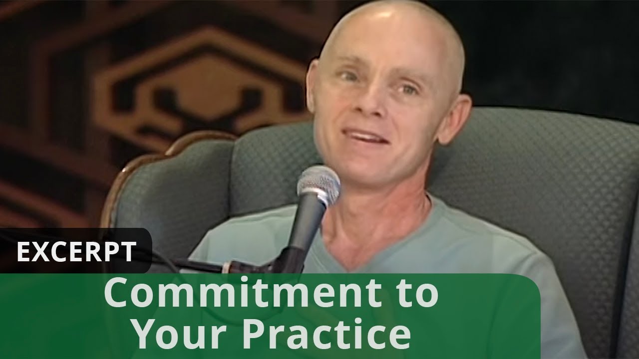 A Commitment to Your Practice (Excerpt) - YouTube