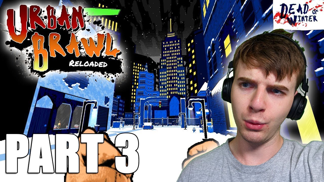 Playing the Dead of Winter DLC! Action Doom 2: Urban Brawl Reloaded ...
