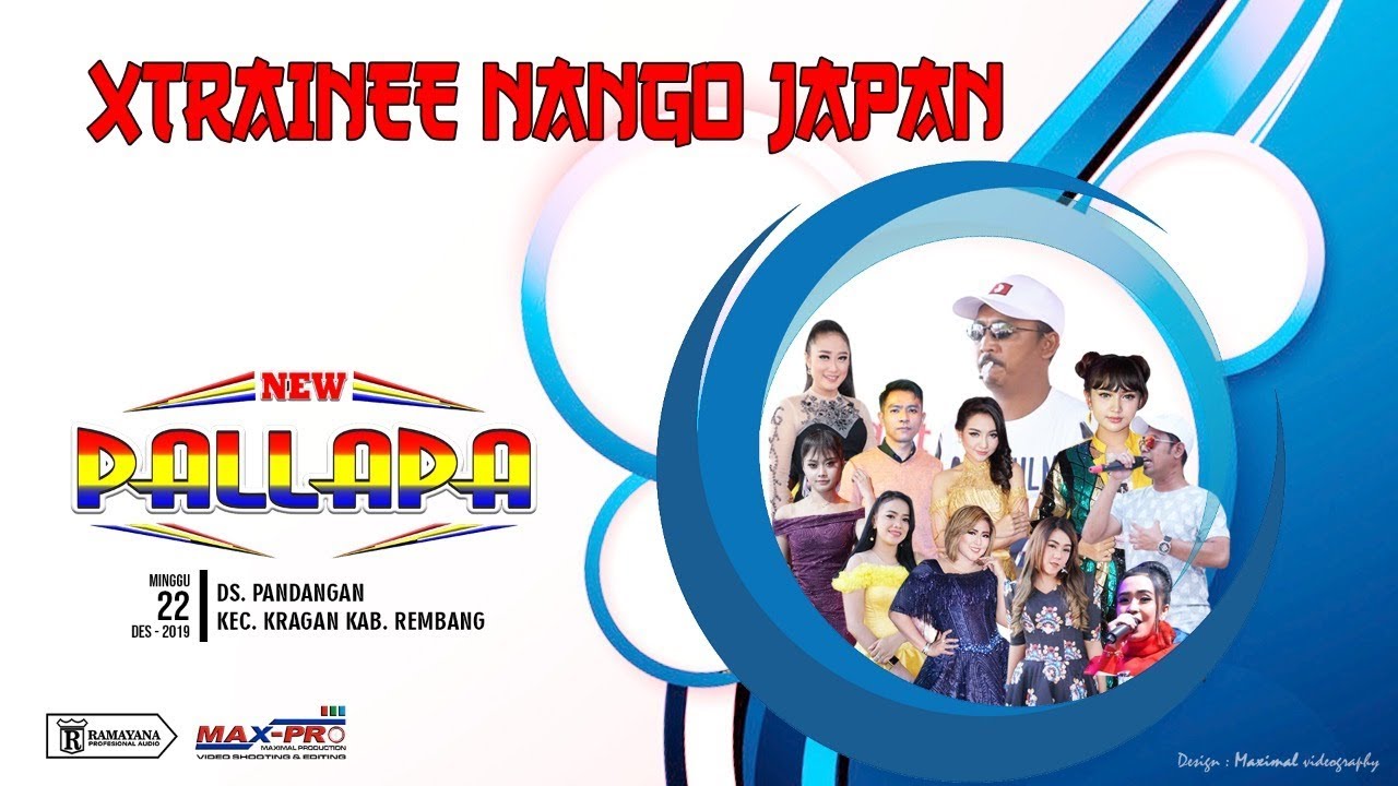 🔴🔵LIVE STREAMING NEW PALLAPA X TRAINE NANGO JAPAN 22 PANDANGAN KRAGAN ...