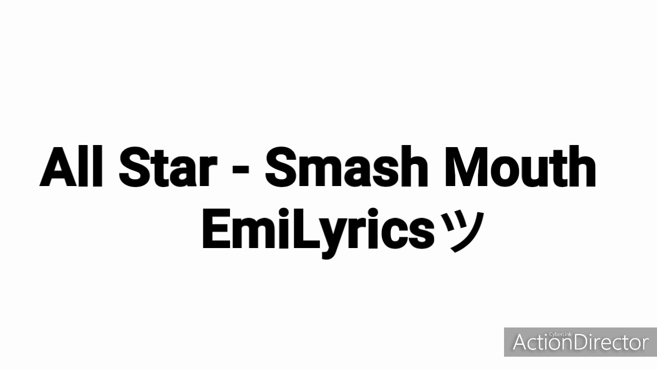 All Star Lyrics - Smash Mouth - YouTube