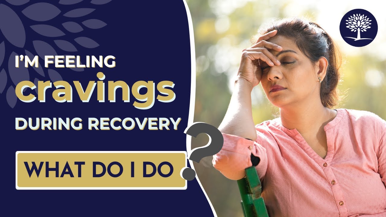 What Can I Do When I Feel Cravings in Rehab? #addictionrecovery # ...
