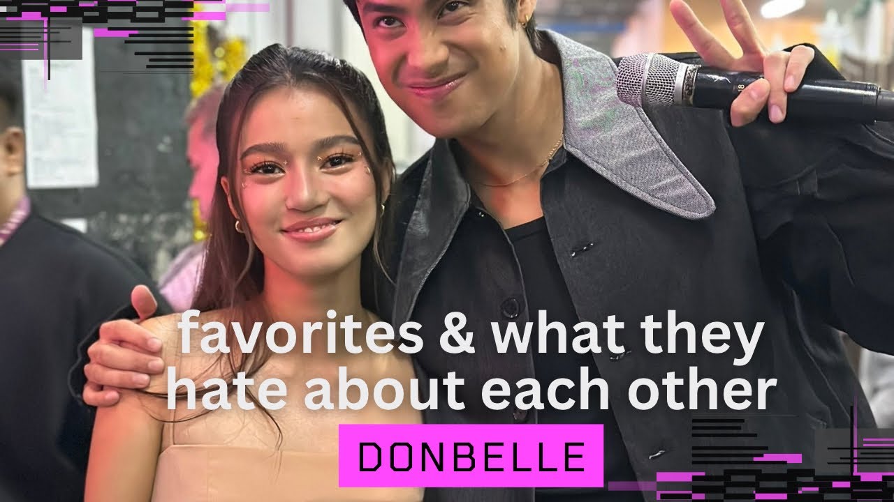 DonBelle | What are their favorite and hate about each other (a ...