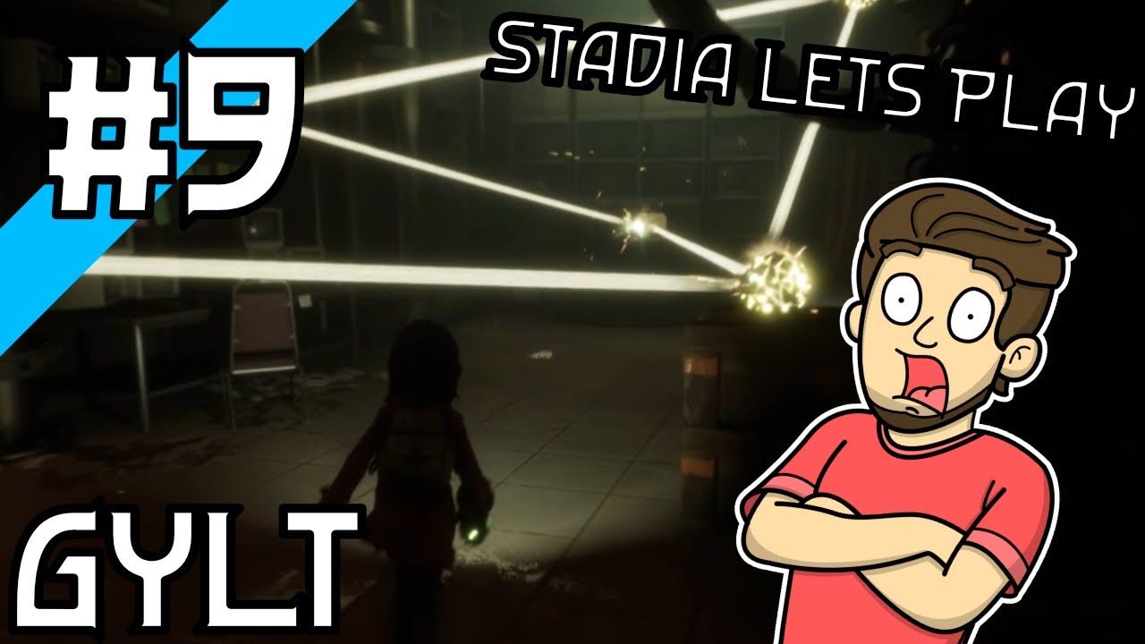 GYLT (Google Stadia Let's Play) - No Likey - Part 9 - YouTube