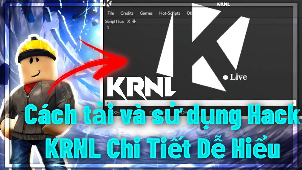 Roblox - Cách Tải Và Sử Dụng KRNL HACK Một Cách Đơn Giản Dễ Hiểu | Blox ...
