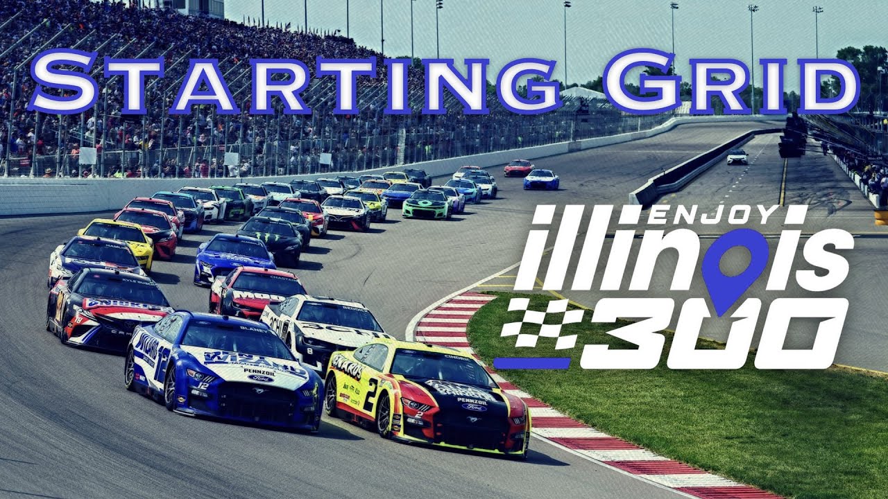 2024 Enjoy Illinois 300 Starting Grid - YouTube