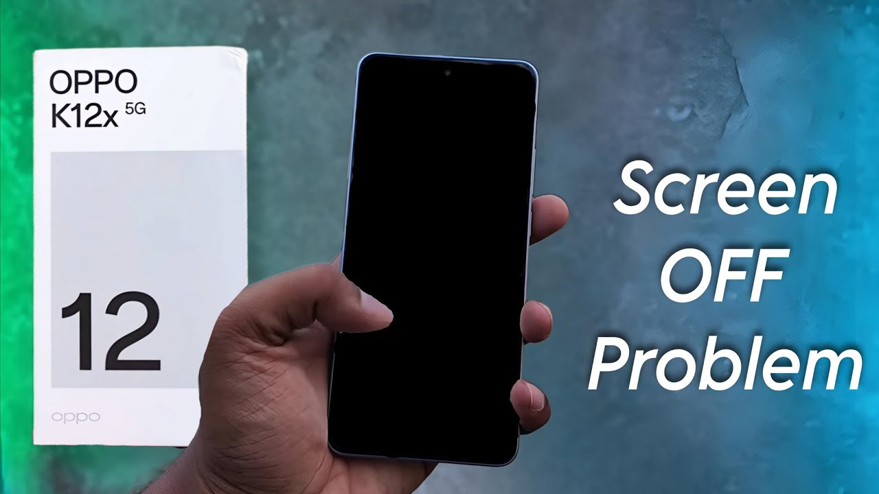 How to Fix Black Screen Problem in Oppo K12x | Oppo K12x 5G ON Nahi Ho ...