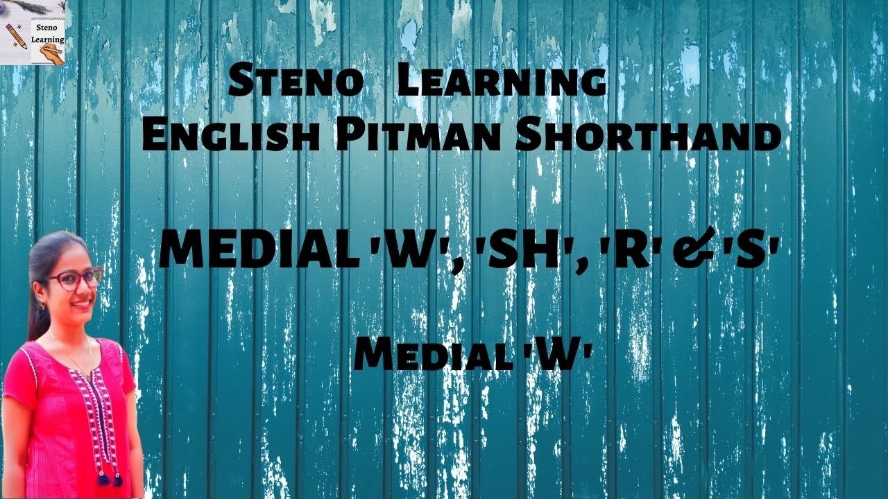 Medial "W" in Stenography Introduction/Objective | Pitman Shorthand by ...