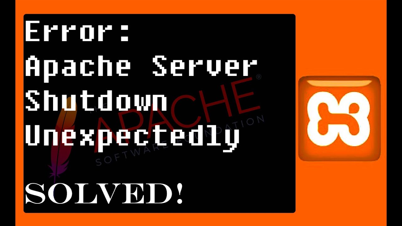 Error Apache Server Shutdown Unexpectedly In Xampp 2019 Solved Youtube