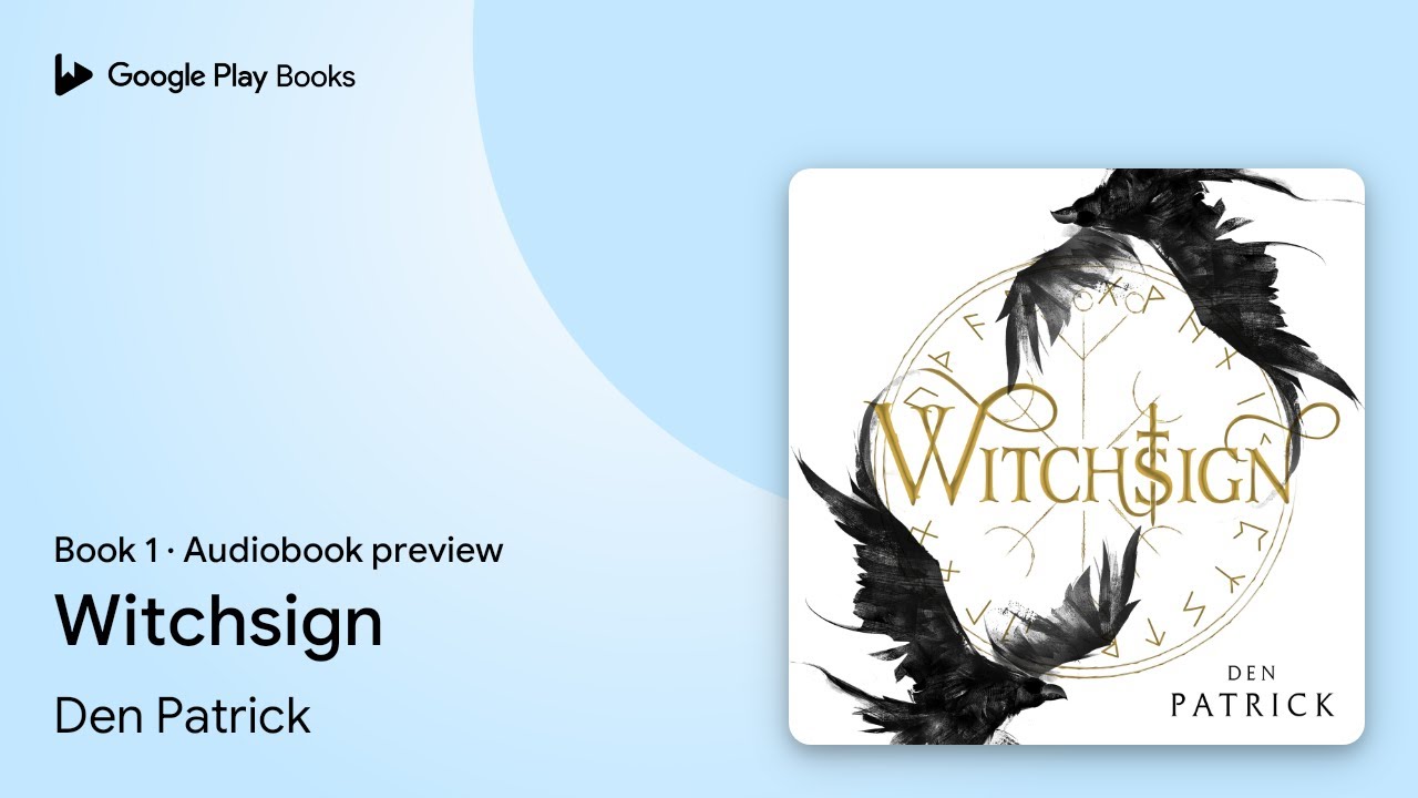 Witchsign Book 1 by Den Patrick · Audiobook preview - YouTube