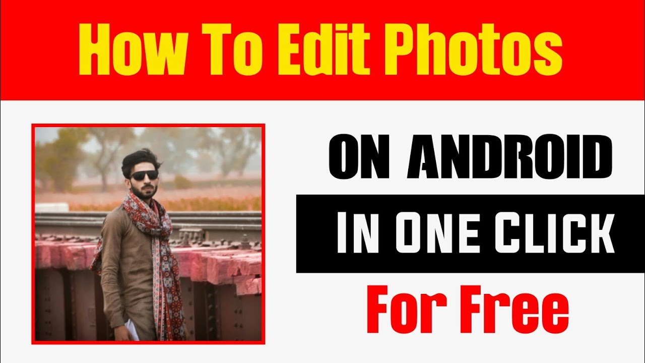How to edit Beautiful Photo on Android In 1 Second 2020 - YouTube