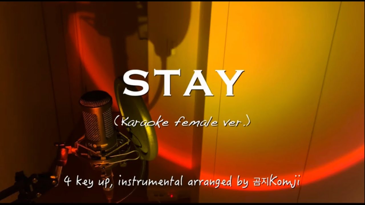 ‘STAY' karaoke female ver. instrumental arranged by Minji | STAY 노래방 MR ...